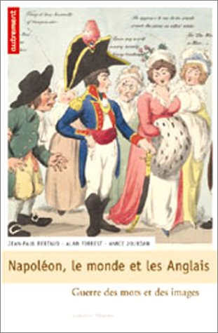 Amazon.co.jp: Napoleon, le monde et les anglais : Jean Paul Bertaud ...
