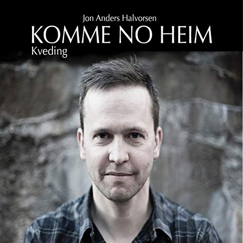 Komme No Heim - Kveding de Jon Anders Halvorsen en Amazon Music Unlimited