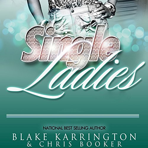 Amazon.com: Single Ladies (Audible Audio Edition): Blake Karrington ...