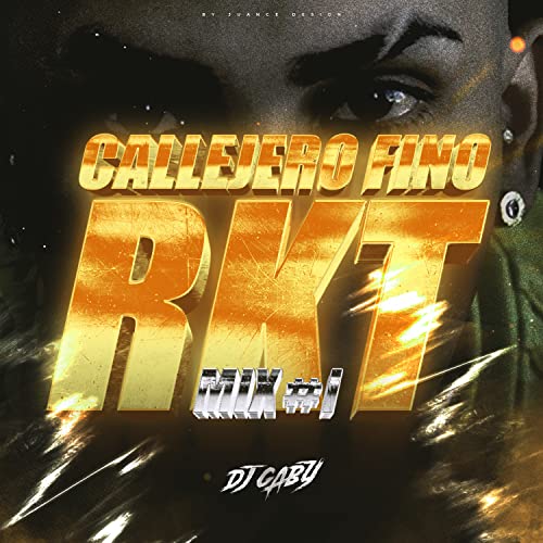 Amazon Music Unlimited - Dj Gaby 『Mix 1: Callejero Fino RKT (Remix)』