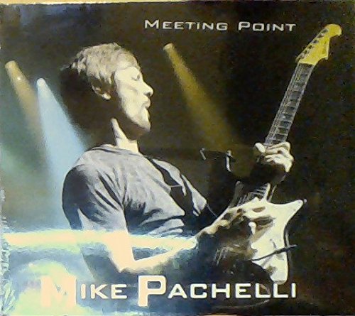 Mike Pachelli - Meeting Point - Amazon.com Music