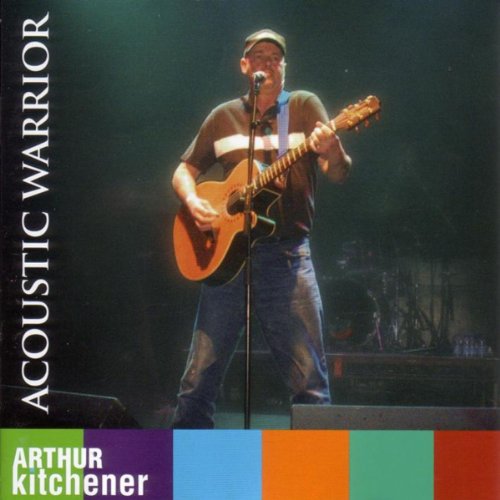 Amazon.com: Acoustic Warrior : Arthur Kitchener: Digital Music