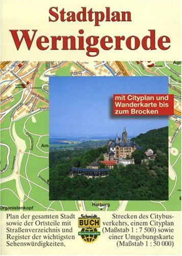 Stadtplan Wernigerode: Stadtplan 1:15000. Mit Cityplan 1:7500 u ...