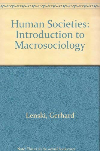 Amazon.com: Human Societies: An Introduction to Macrosociology ...