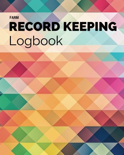 Farm Record Keeping Logbook: Abstract Bookkeeping Ledger Organizer ...