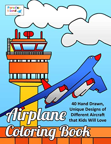 Airplane Coloring Book: 40 Hand Drawn, Unique Designs of Different ...