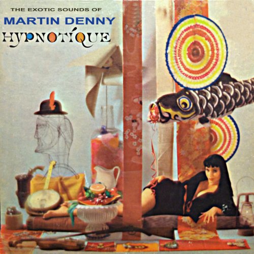 Amazon MusicでMARTIN DENNYのHypnotiqueを再生する