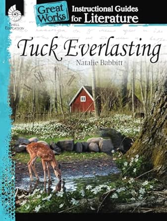 Amazon.com: Tuck Everlasting: An Instructional Guide for Literature ...