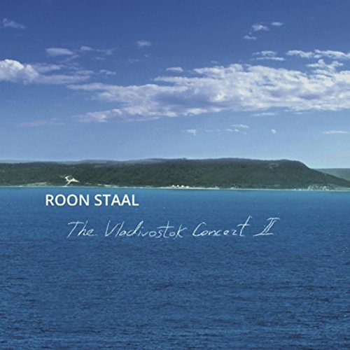 Amazon.com: The Vladivostok Concert II : Roon Staal: Digital Music