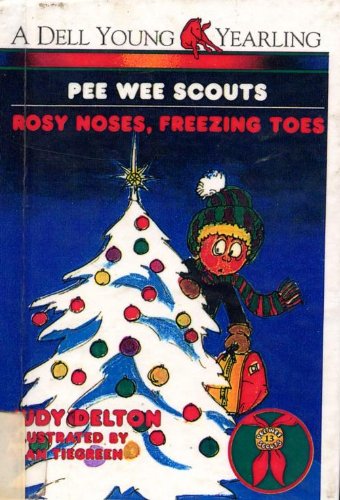 Pee Wee Scouts : Rosy Noses, Freezing Toes: Judy Delton: Amazon.com: Books