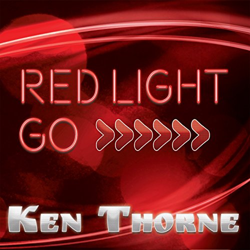 Amazon.com: Red Light Go : Ken Thorne: Digital Music