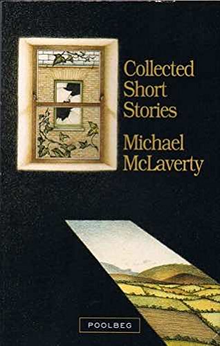 Collected Short Stories: Amazon.co.uk: Michael McLaverty, Seamus Heaney ...