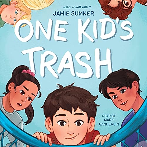 One Kid's Trash: Jamie Sumner: 9781797131252: Amazon.com: Books
