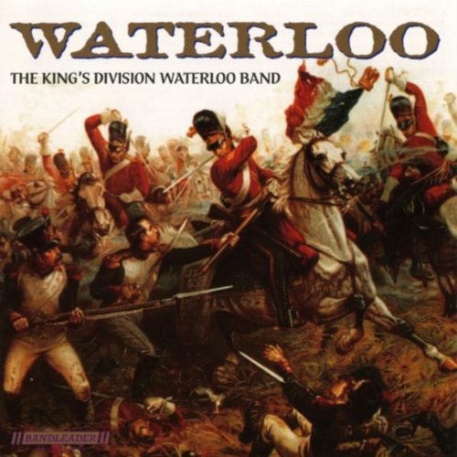 Amazon MusicでThe King's Division Waterloo BandのWaterlooを再生する