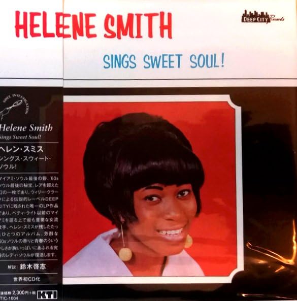 Helene Smith - HELENE SMITH - Sings Sweet Soul! - A Woman Will Do Wrong ...
