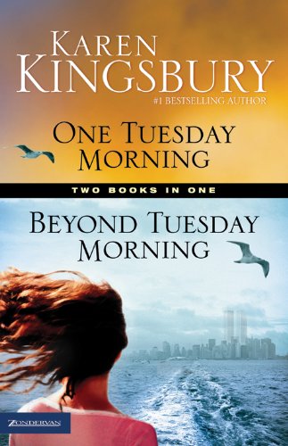 One Tuesday Morning/Beyond Tuesday Morning: Karen Kingsbury ...