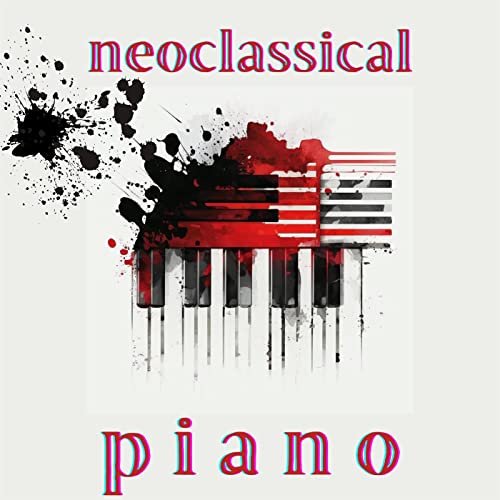 Play neoclassical piano by VARIOUS ARTISTS on Amazon Music Unlimited