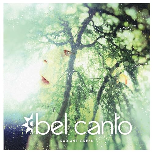 Amazon.com: Radiant Green : Bel Canto: Digital Music