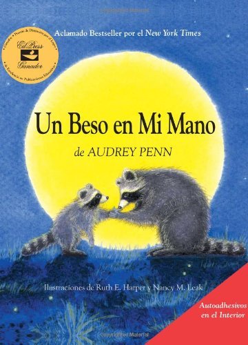 Un Beso En Mi Mano (Spanish Edition) by Audrey Penn (1993-06-02 ...
