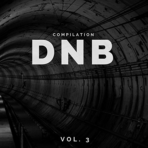 Amazon.com: Dnb - Compilation, Vol. 3 : VARIOUS ARTISTS: Digital Music
