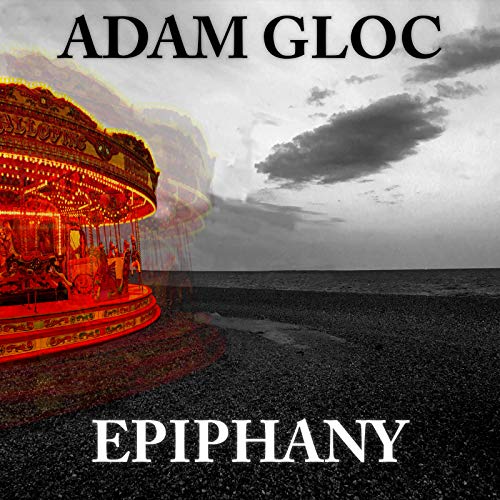 Play Epiphany by Adam Gloc on Amazon Music