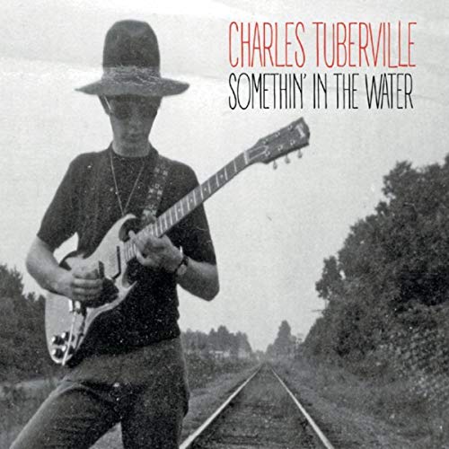 Play Somethin' in the Water by Charles Tuberville on Amazon Music