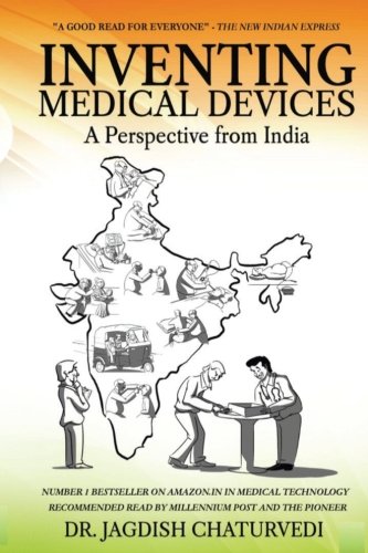 Buy Inventing Medical Devices: A Perspective from India Book Online at ...