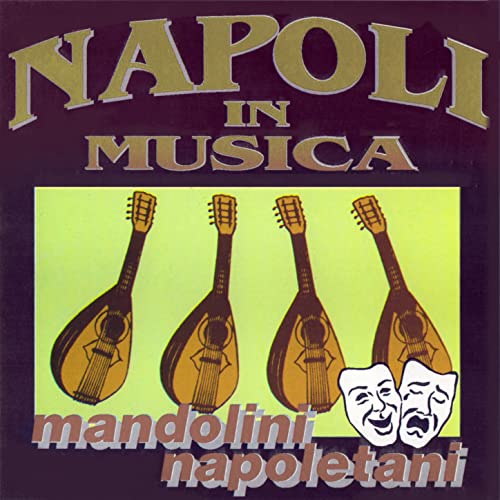 Amazon.com: Napoli in musica : Mandolini Napoletani: Digital Music
