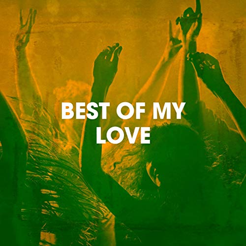 Best of My Love by Absolute Smash Hits, Smash Hits Cover Band, The ...