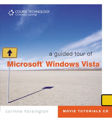 A Guided Tour of Microsoft Windows Vista (Available Titles Skills ...