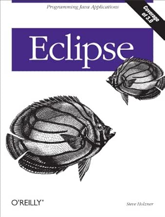 Eclipse: Programming Java Applications eBook : Holzner, Steve: Amazon ...