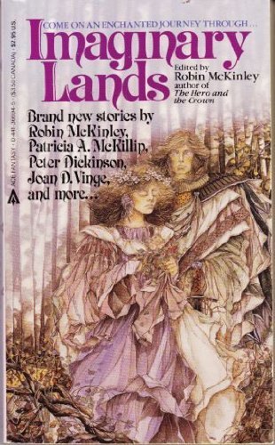Amazon.com: Imaginary Lands: 9780441366941: Robin McKinley, Patricia McKillip, Joan Vinge, James ...