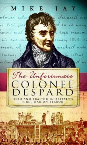 Amazon.com: The Unfortunate Colonel Despard: 9780593051955: MIKE JAY: Books
