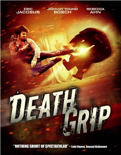 Amazon.com: Death Grip : Eric Jacobus, Johnny Yong Bosch, Rebecca Ahn ...