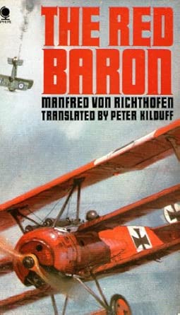 Red Baron : Richthofen, Manfred Von, Kilduff, P.: Amazon.in: Books