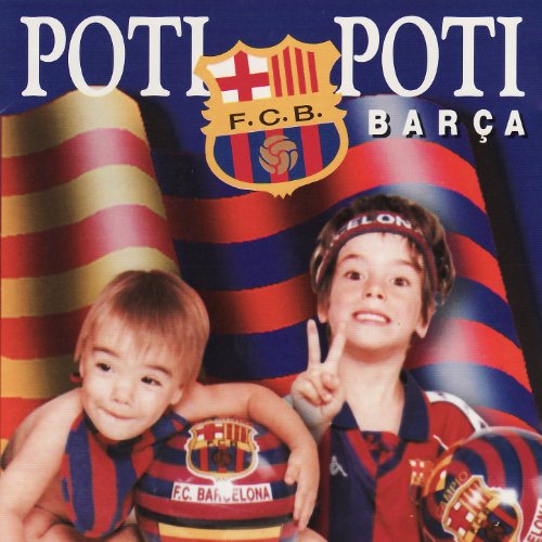 Spiele Barça von Poti Poti auf Amazon Music ab