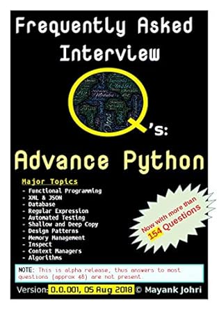 Frequently Asked Interview Questions : Advance Python , Johri, Mayank ...