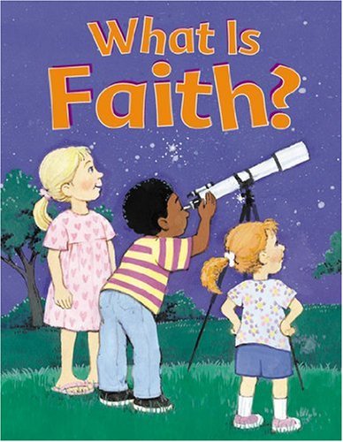 What Is Faith (Faith Discovery Series): Standard Publishing ...
