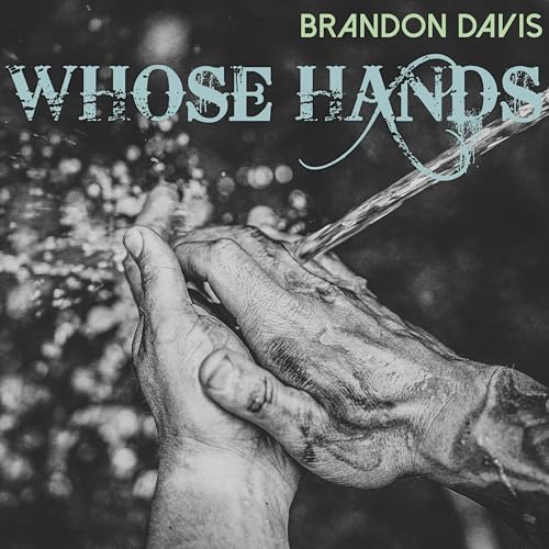 Whose Hands by Brandon Davis on Amazon Music - Amazon.com