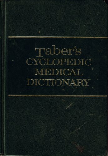 Taber's Cyclopedic Medical Dictionary: unknown author: 9780803620414 ...