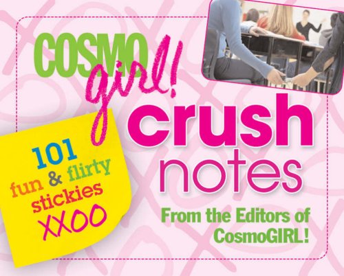 Amazon.com: CosmoGIRL! Crush Notes: 101 Fun & Flirty Stickies ...