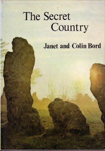 The Secret Country: An Interpretation of the Folklore of Ancient Sites ...