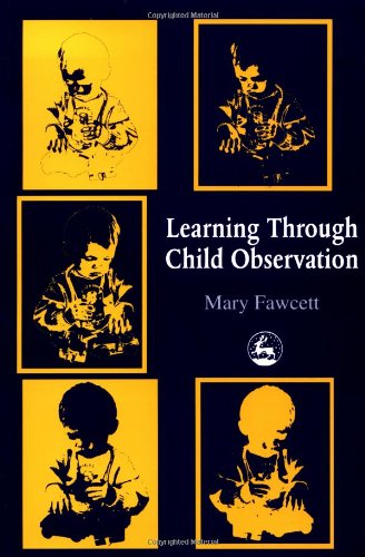 Buy Learning Through Child Observation Book Online at Low Prices in ...