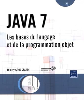 Amazon.com: JAVA 7 - Les bases du langage et de la programmation objet ...
