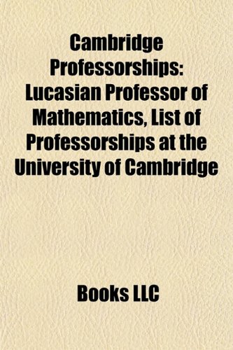 Amazon.co.jp: Cambridge Professorships: Lucasian Professor of ...