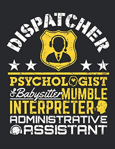Dispatcher Psychologist Babysitter Mumble Interpreter Administrative ...