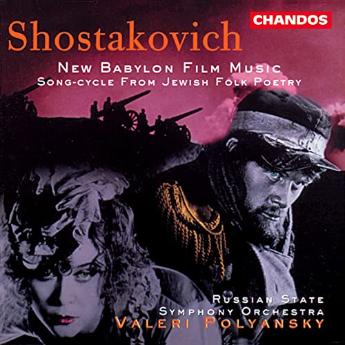 Écouter Shostakovich: New Babylon & Jewish Folk Poetry de Valeri ...