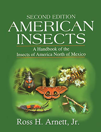American Insects: A Handbook of the Insects of America North of Mexico ...