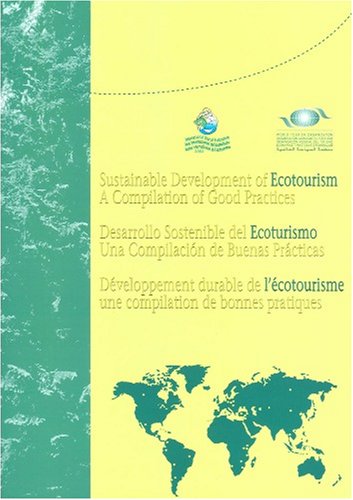 Sustainable Development of Ecotourism: A Compilation of Good Practices ...