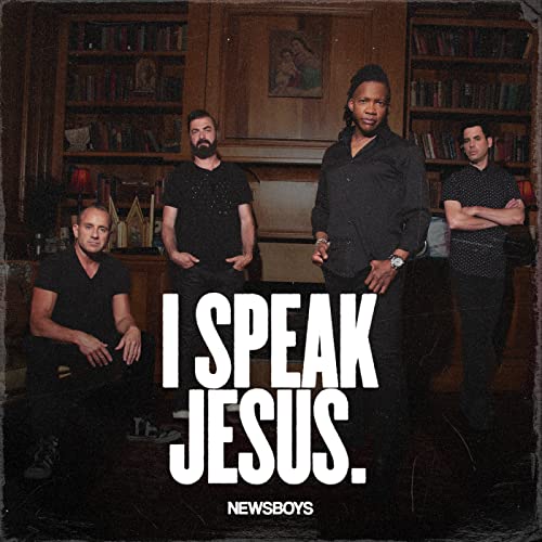 Play I Speak Jesus by Newsboys on Amazon Music
